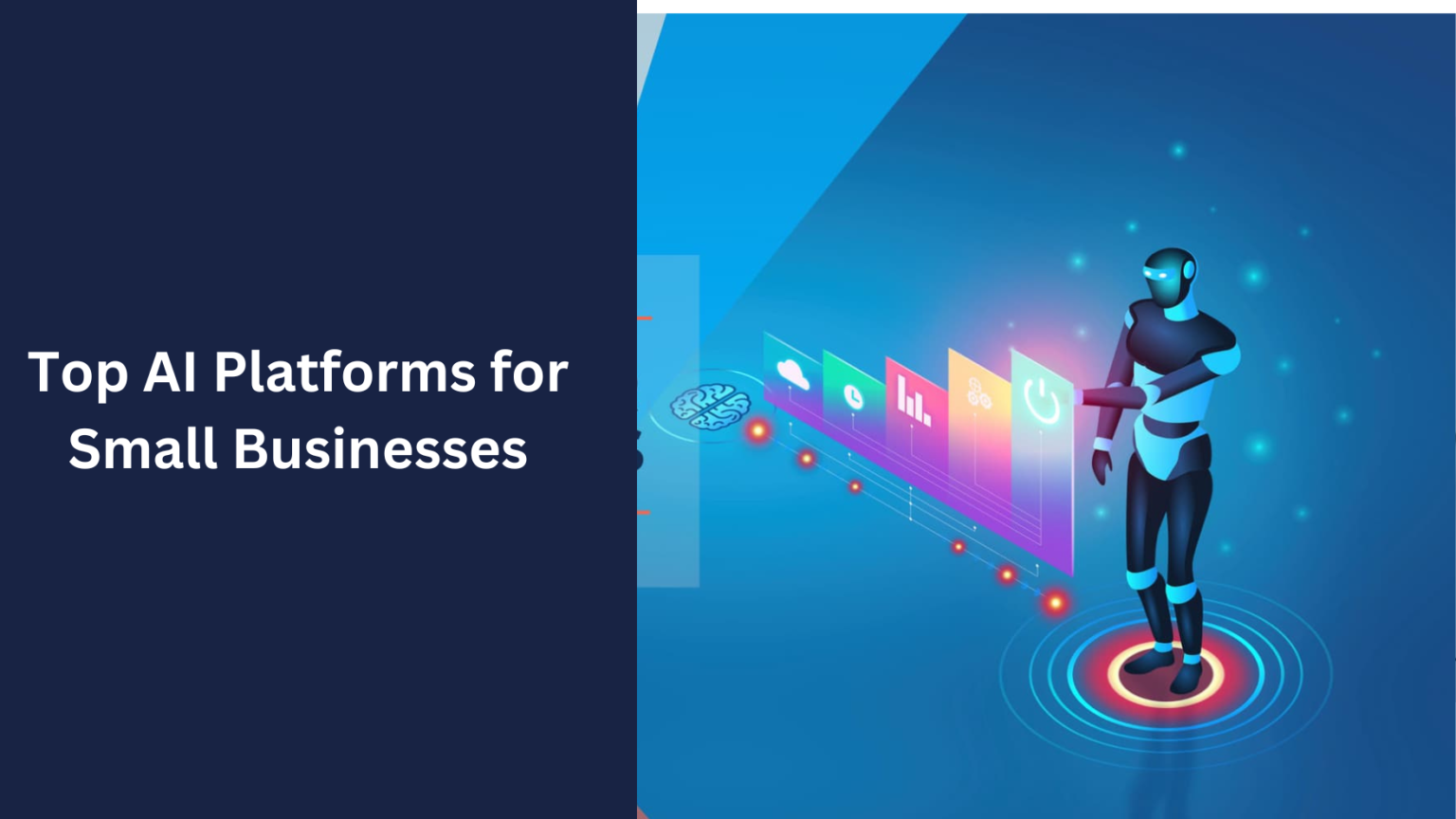 Top AI Platforms for Small Businesses 2024-2025
